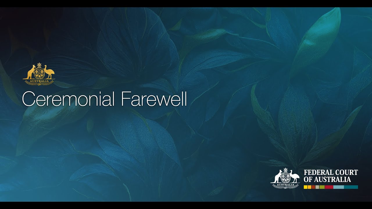 Ceremonial Farewell Sitting for The Honorable Chief Justice Allsop AC ...