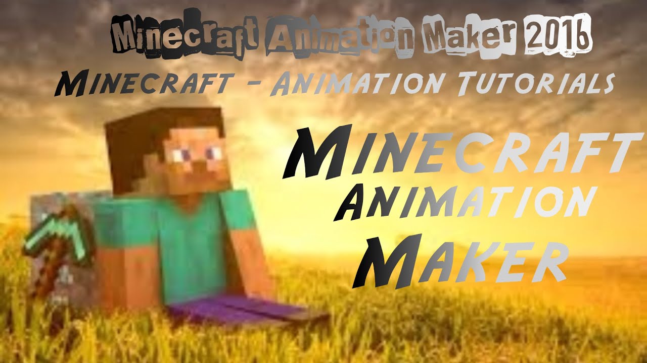 Minecraft Animation _ Maker | Minecraft Animation Maker For Beginners ...