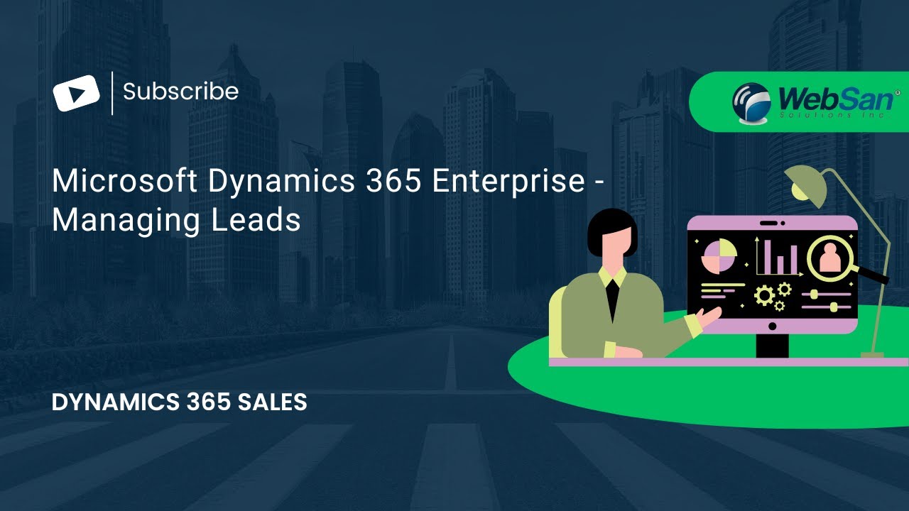 Microsoft Dynamics 365 Enterprise - Managing Leads - YouTube