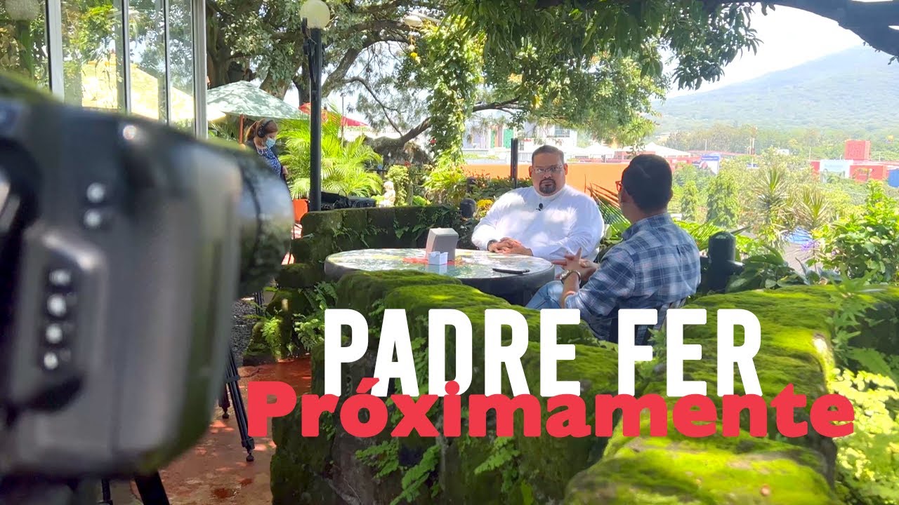 Próximamente conoceremos sobre el Padre Fernando Villalobos - YouTube