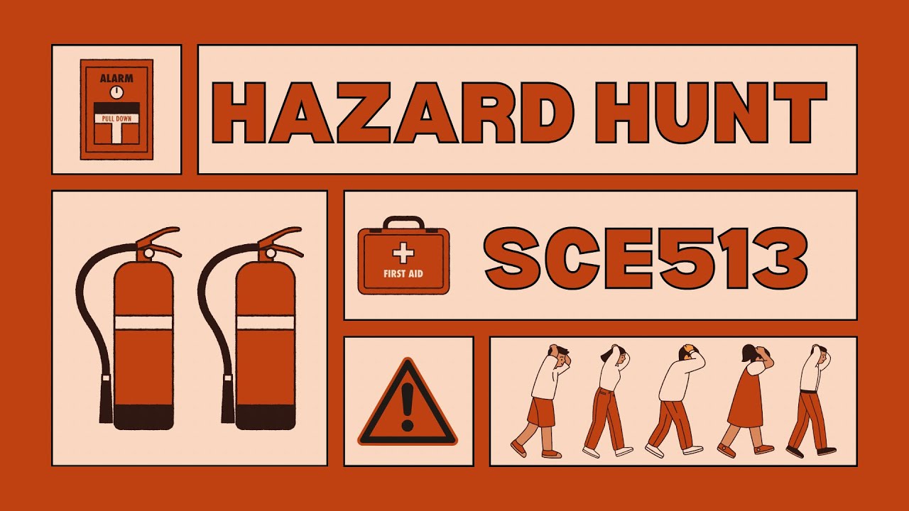 SCE513 HAZARD HUNT - YouTube