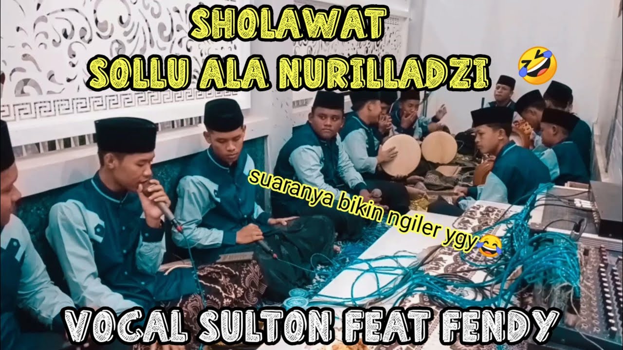 SHOLAWAT "SOLLU 'ALA NURILLADZI'||Vocal Sulton feat Fendy# ...