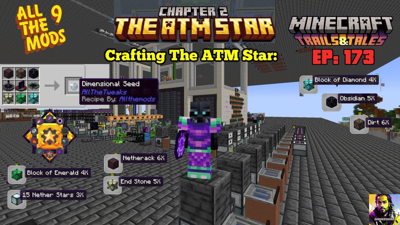 All The Mods 9: Episode 173. Crafting The ATM Star: Dimensional Seed ...