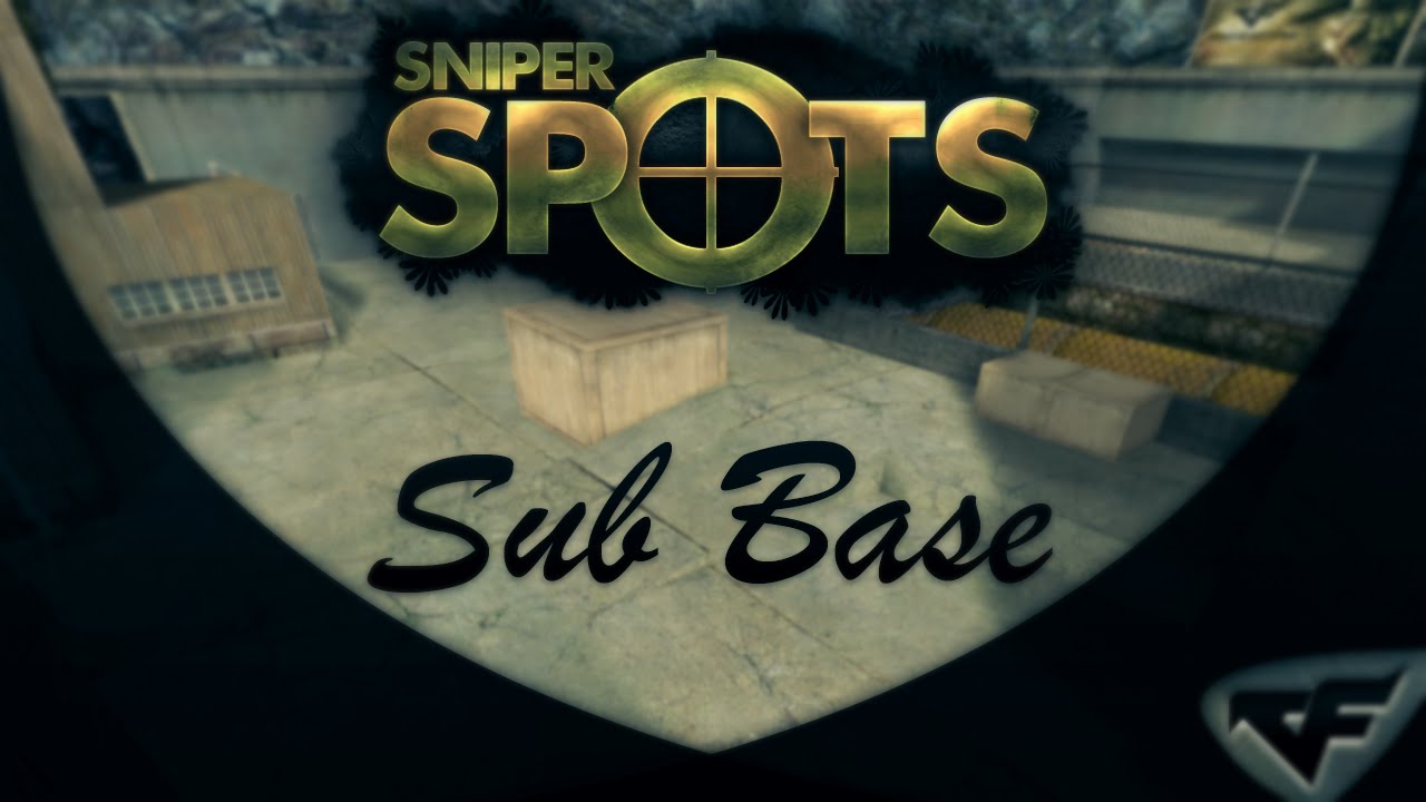 [CF/AL] SNIPER SPOTS - SUB BASE - YouTube