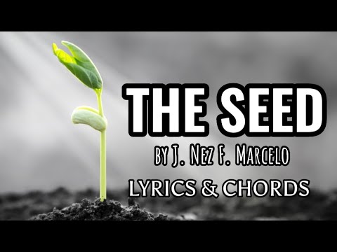 The SEED by J.Nez F. Marcelo/Communion Song/Cover with Lyrics and ...