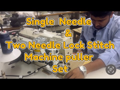 Single Needle and Two needle Machine Puller Set - YouTube