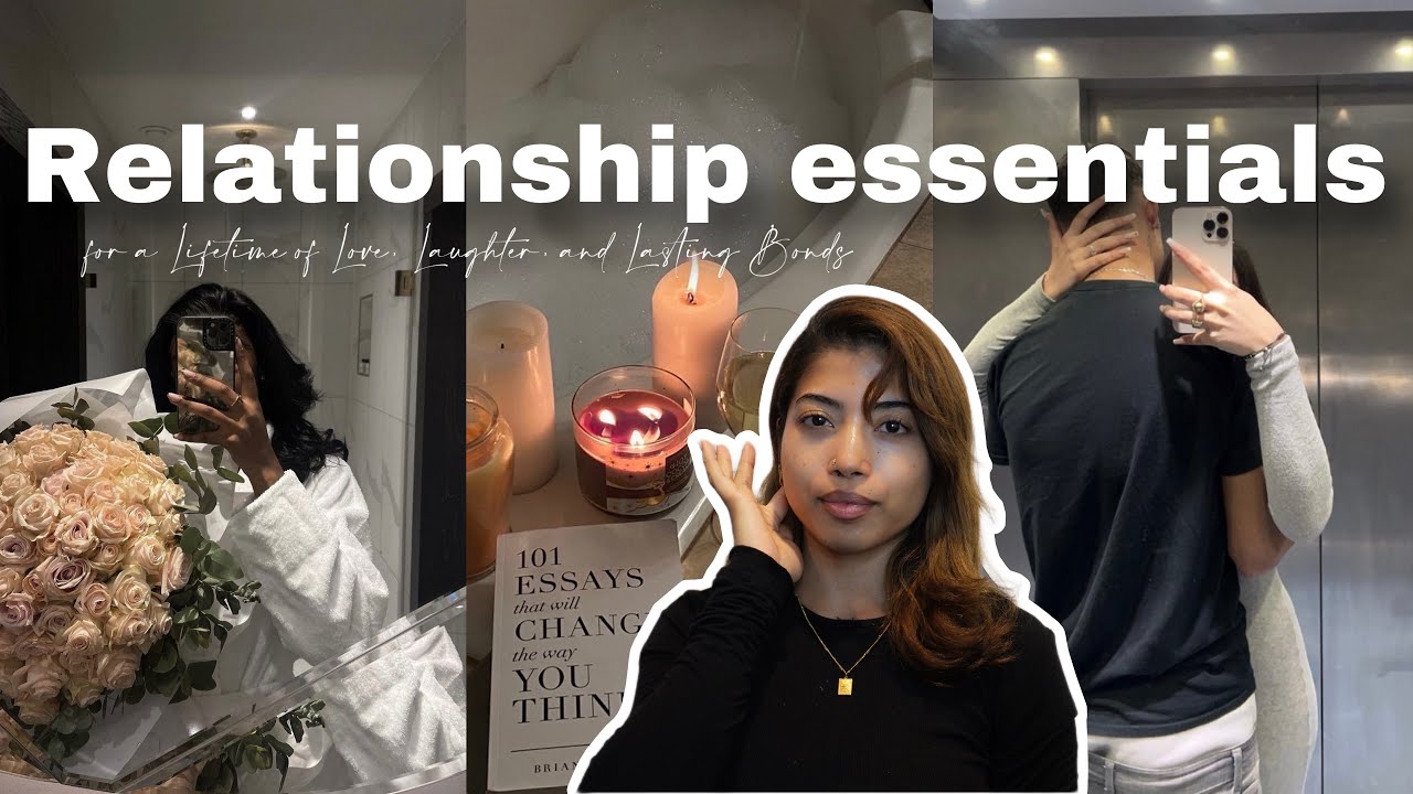 Relationship Essentials for a Lifetime of Love, Laughter, and Lasting Bonds | Feminine Wisdom ...