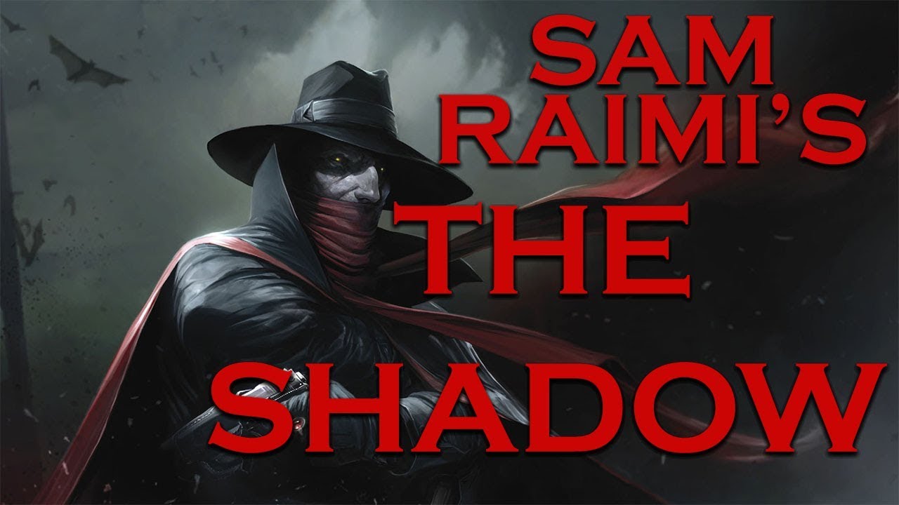 SAM RAIMI'S THE SHADOW - YouTube