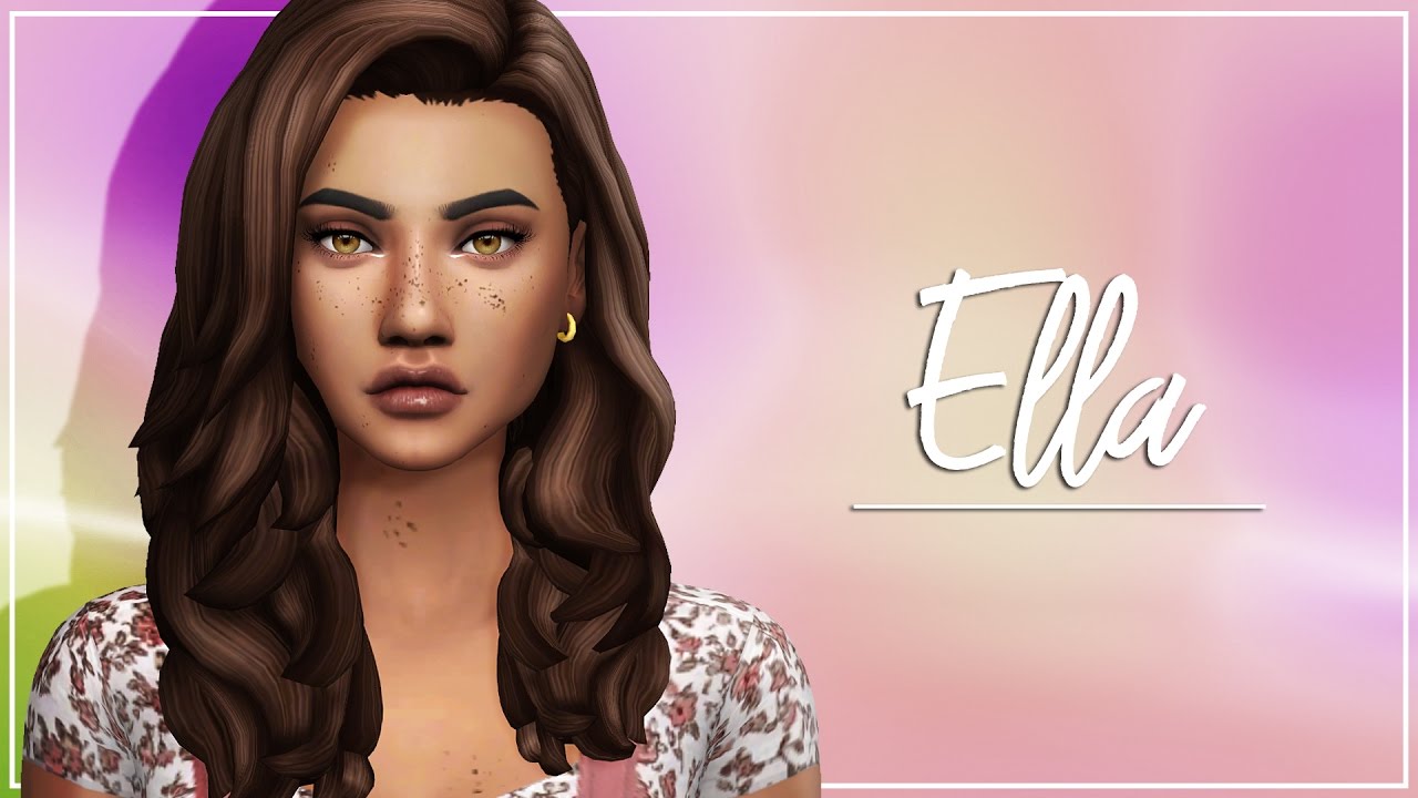 ELLA | THE SIMS 4 | Create a Sim + CC list - YouTube