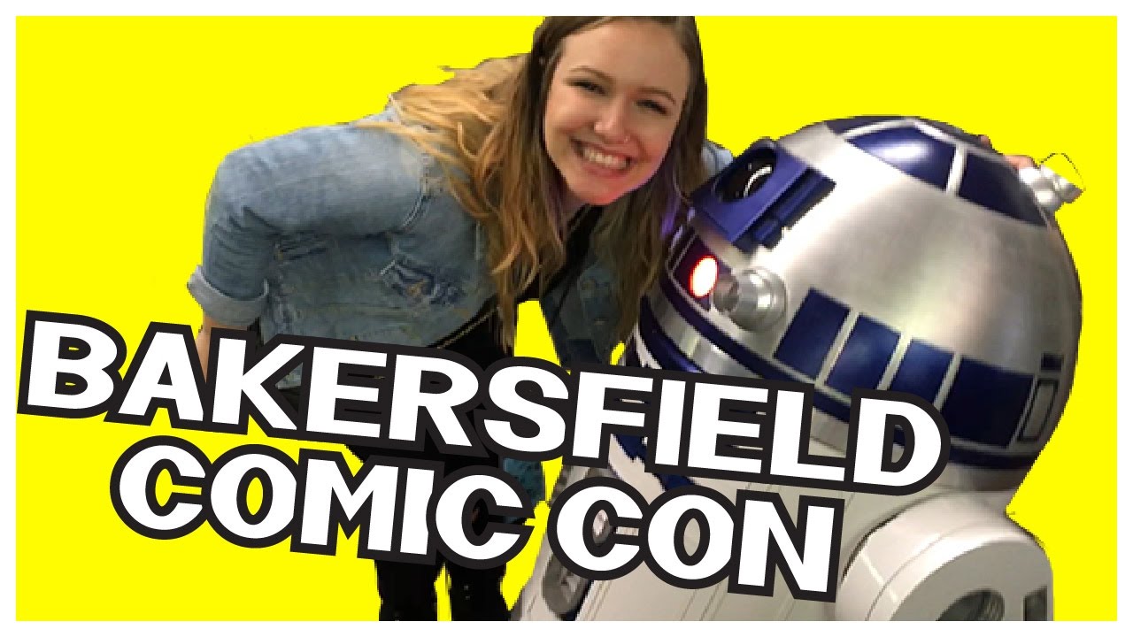 Bakersfield Comic Con | The Cool, The Weird and The Nerdy - YouTube