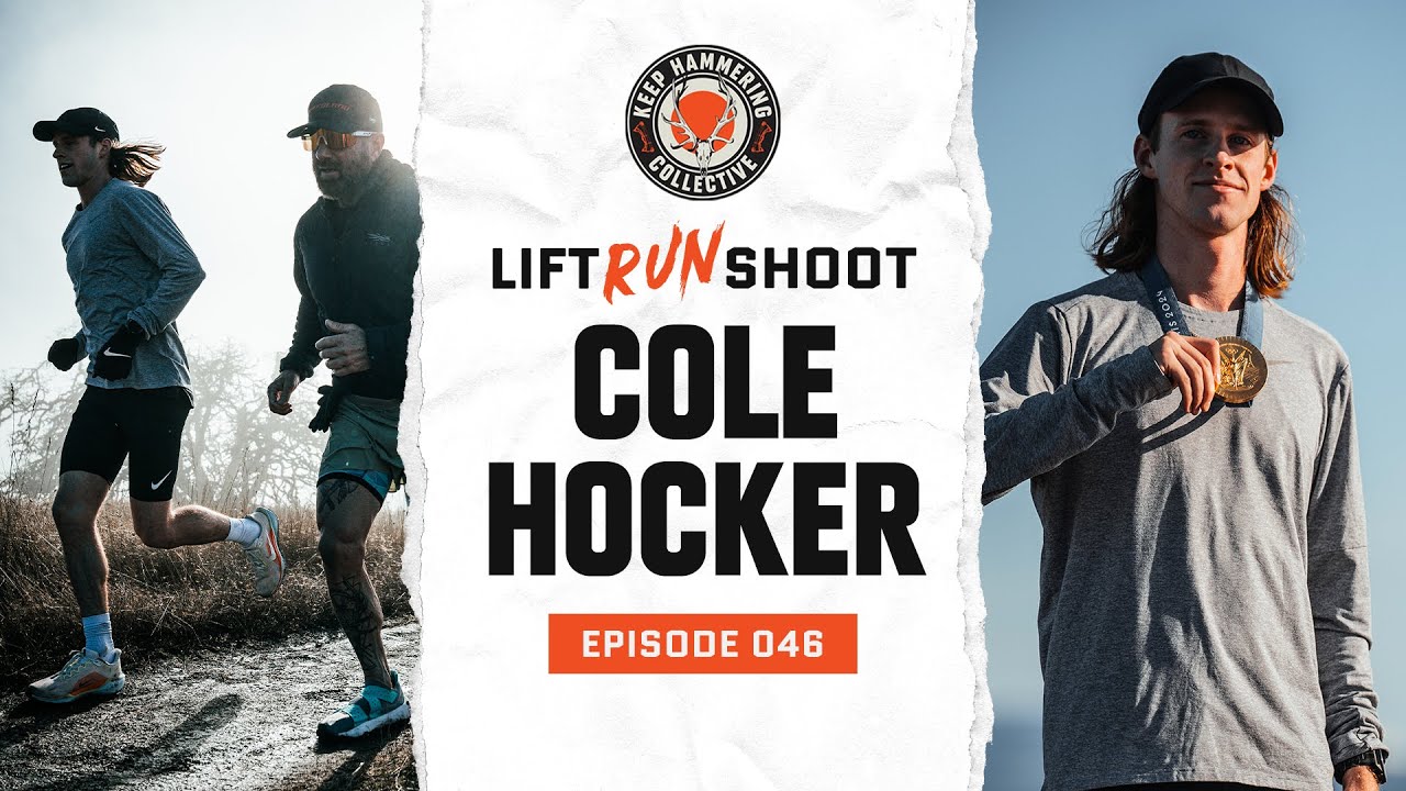 Lift. Run. Shoot. | Cole Hocker | Episode 046 - YouTube
