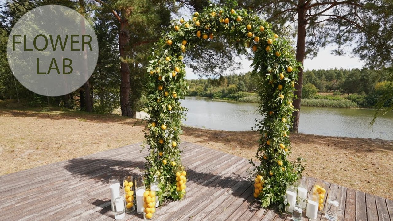DIY Lemon wedding | Wedding arch | Wedding decoration ideas - YouTube