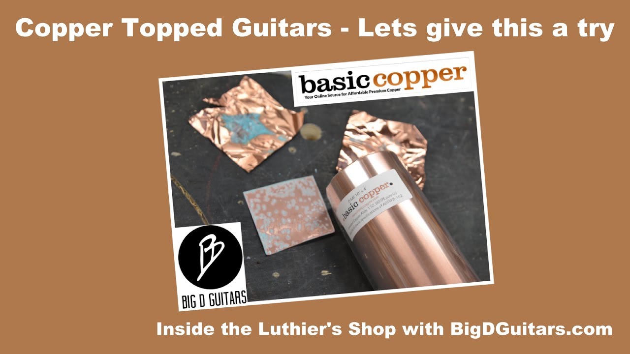 Copper Topped Guitars - Lets give this a try - YouTube