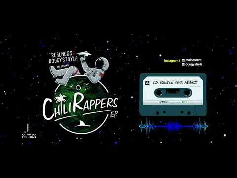 Dougy Stayla x Realness - Suerte ft. ByMonkid (Chili Rappers EP)