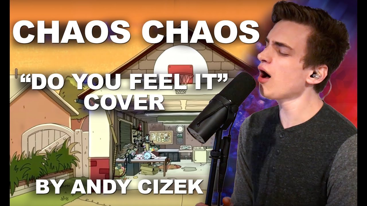 Chaos Chaos "Do You Feel It?" Cover - YouTube