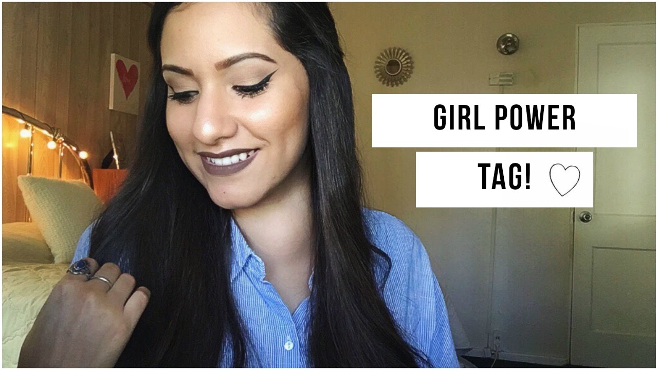 Girl Power Tag || CONFIDENCE, ADVICE, MOTIVATION - YouTube