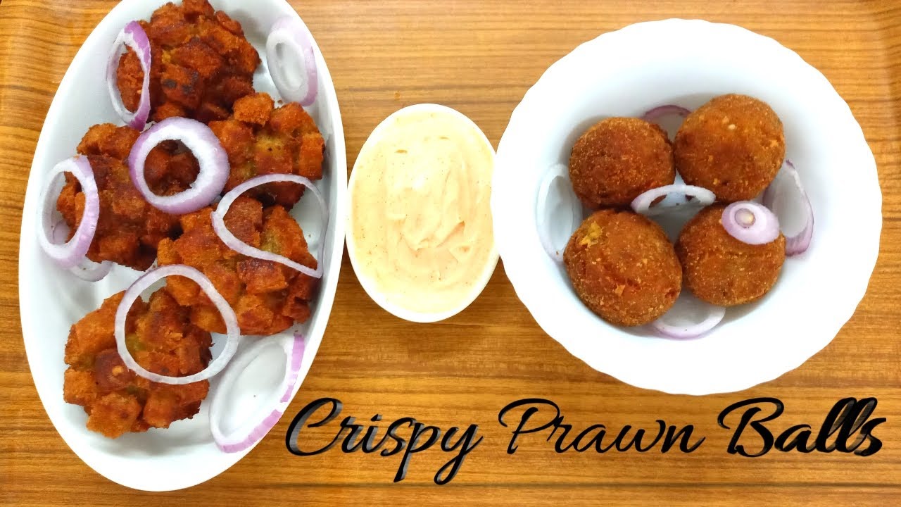 Crispy Prawn Balls | Fried Shrimp Balls | Prawn Recipe | Sea Food ...