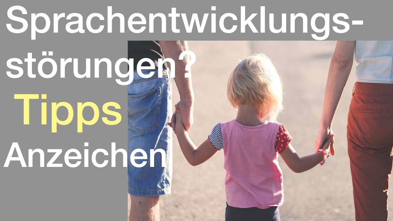 Sprachentwicklungsstörungen - Anzeichen, Hilfe, Ursachen, Tipps für ...