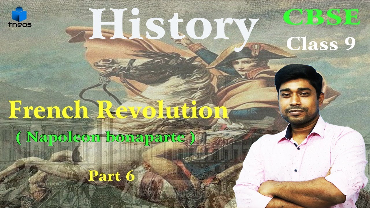 French Revolution | History Class 9 | Ch 1 Part 6 | Napoleon Bonaparte ...