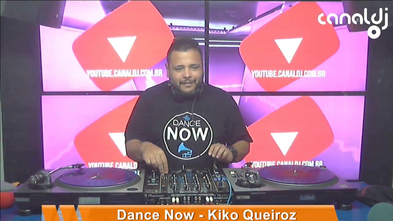 DJ Kiko Queiroz - Programa Dance Now - 07.03.2020 - YouTube
