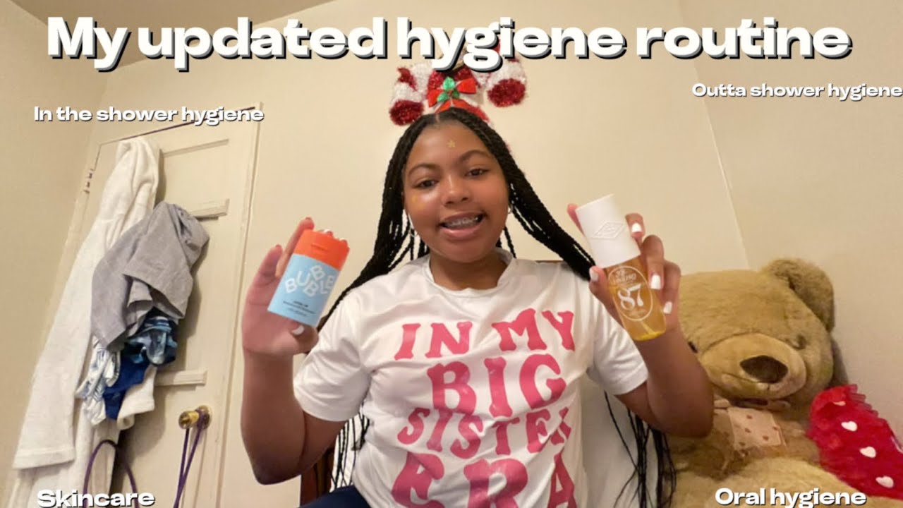My updated hygiene routine | skincare,oral hygiene,outta shower hygiene ...
