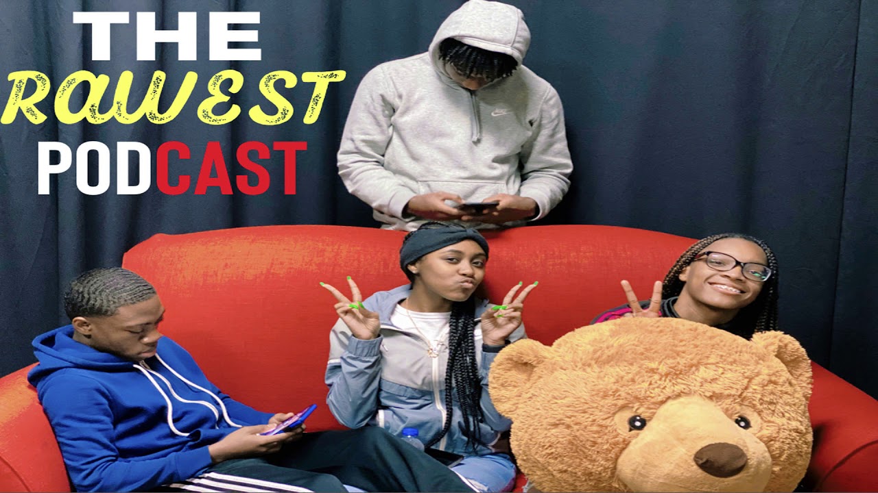 Podcast: "The Rawest" Episode 1 - YouTube