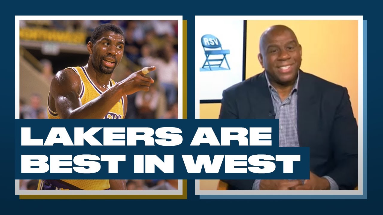 Magic Johnson Says Lakers Are BEST In The West | FanSided - YouTube