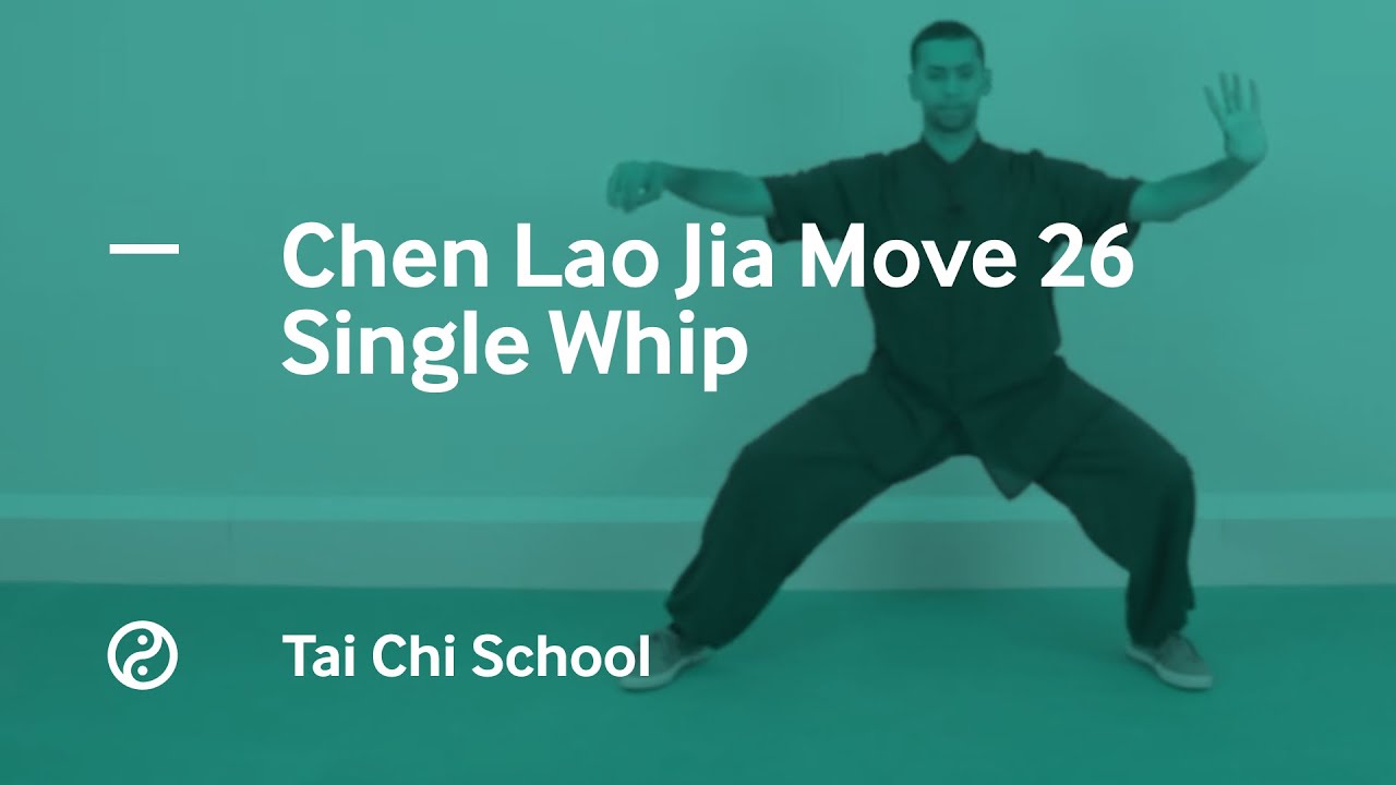 Chen Tai Chi Lao Jia. Move 26: Single Whip - YouTube