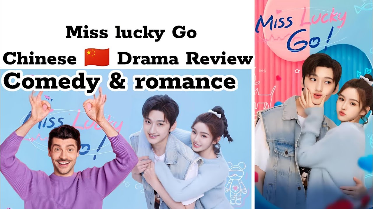 What's So LUCKY About Miss Lucky Go C-Drama Hindi Review? - YouTube