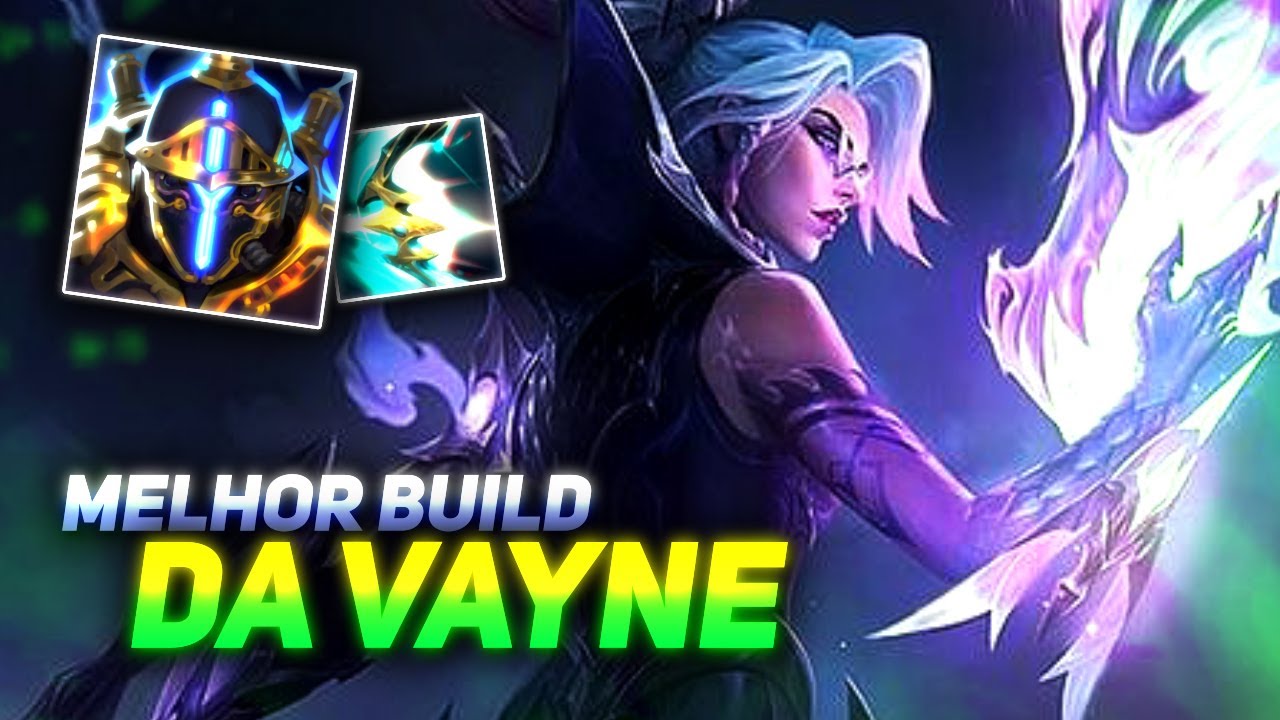 MELHOR BUILD DE VAYNE COM OS NOVOS ITENS (COM A NOVA SKIN VAYNE ...