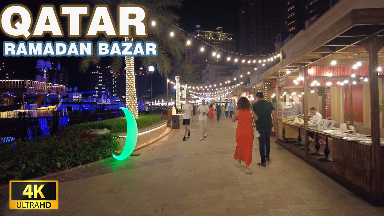 The Pearl Bazar | Qatar | 4K UHD 60fps #qatar #thepearl #2023 #ramadan ...