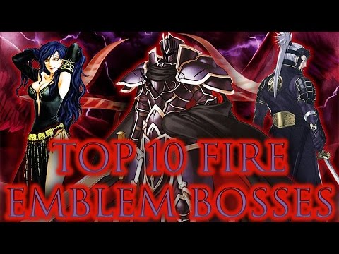 CRASHX500'S Top 10 Fire Emblem Bosses - YouTube