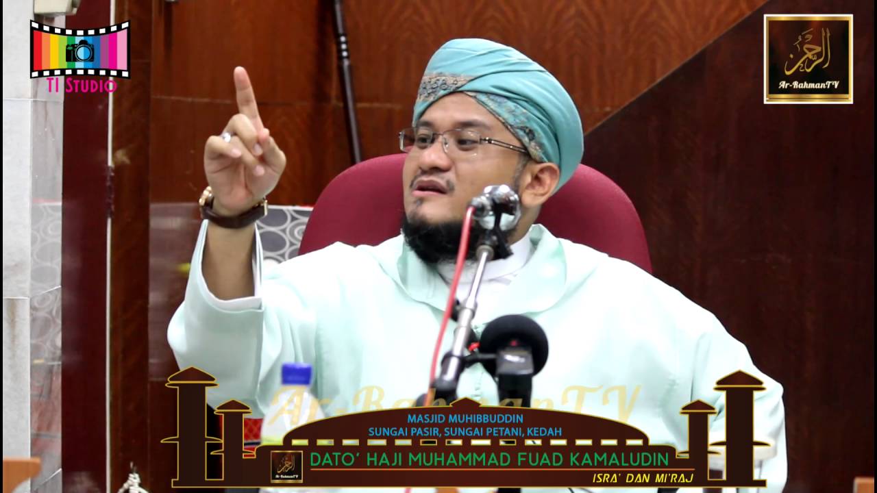 Dato Hj Muhammad Fuad - Sambutan Isra' & Mi'Raj Bukan Bid'ah - YouTube