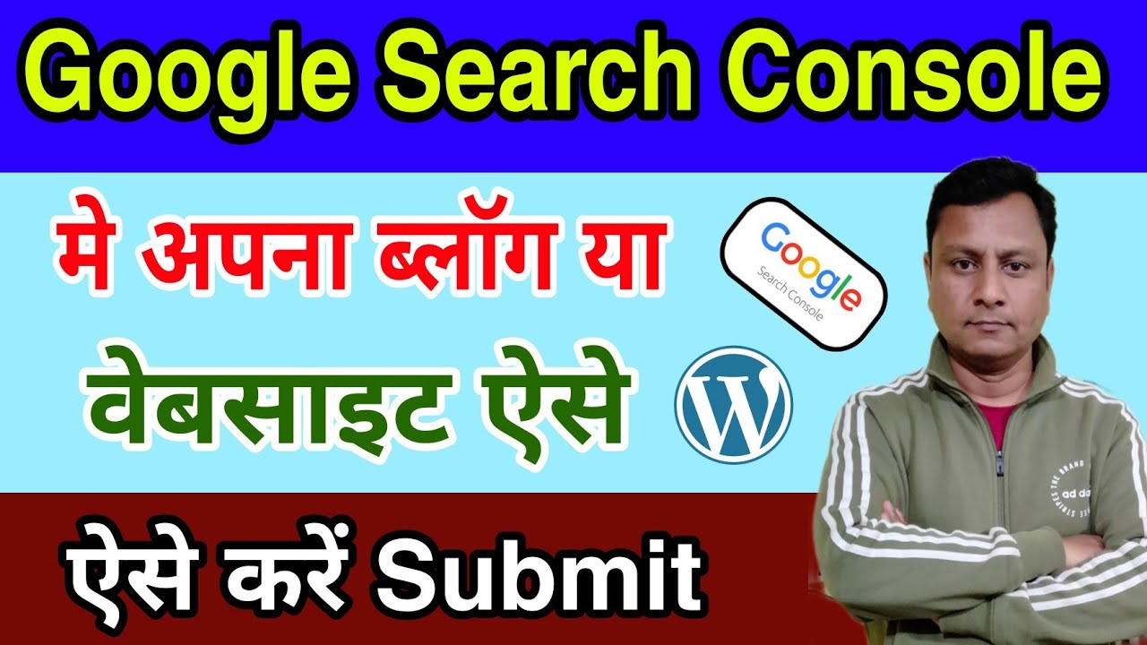 How To Submit Your Website To Google Search Console Submit Wordpress