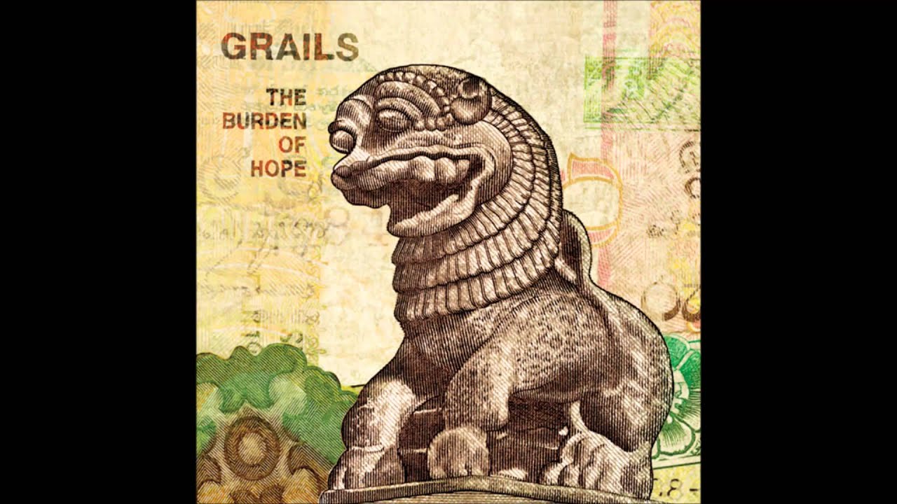 Grails - The Burden of Hope - YouTube