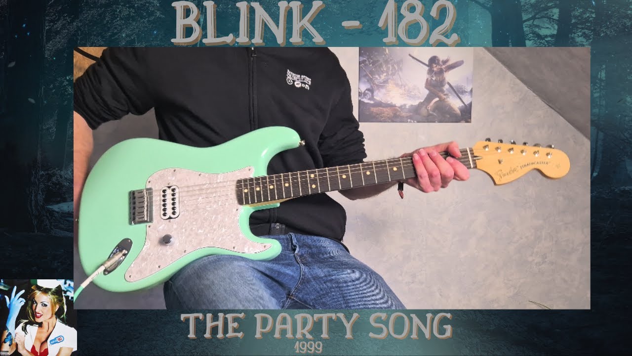 Blink 182 - The Party Song (Guitar Cover) - YouTube