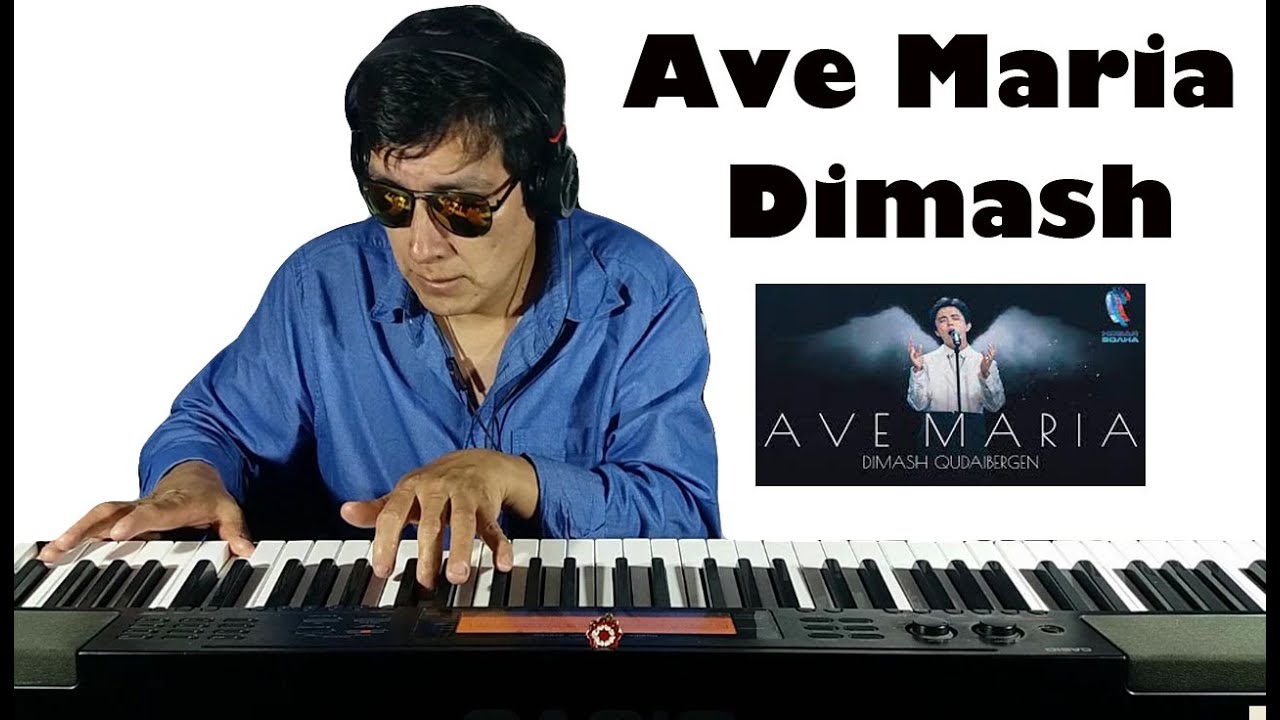 Dimash - AVE MARIA - Piano - YouTube