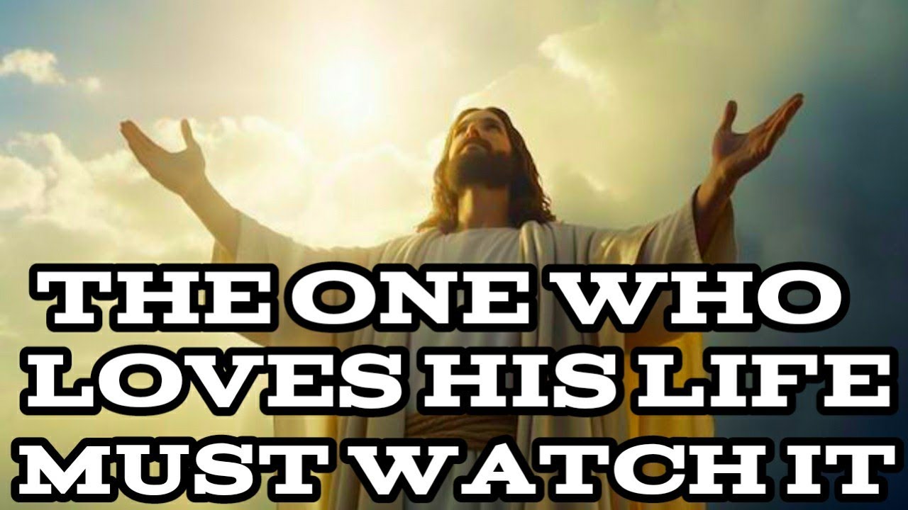 🙏😱💯 Jesus Says, The one who loves his life must watch it, 🙏😱 | God ...