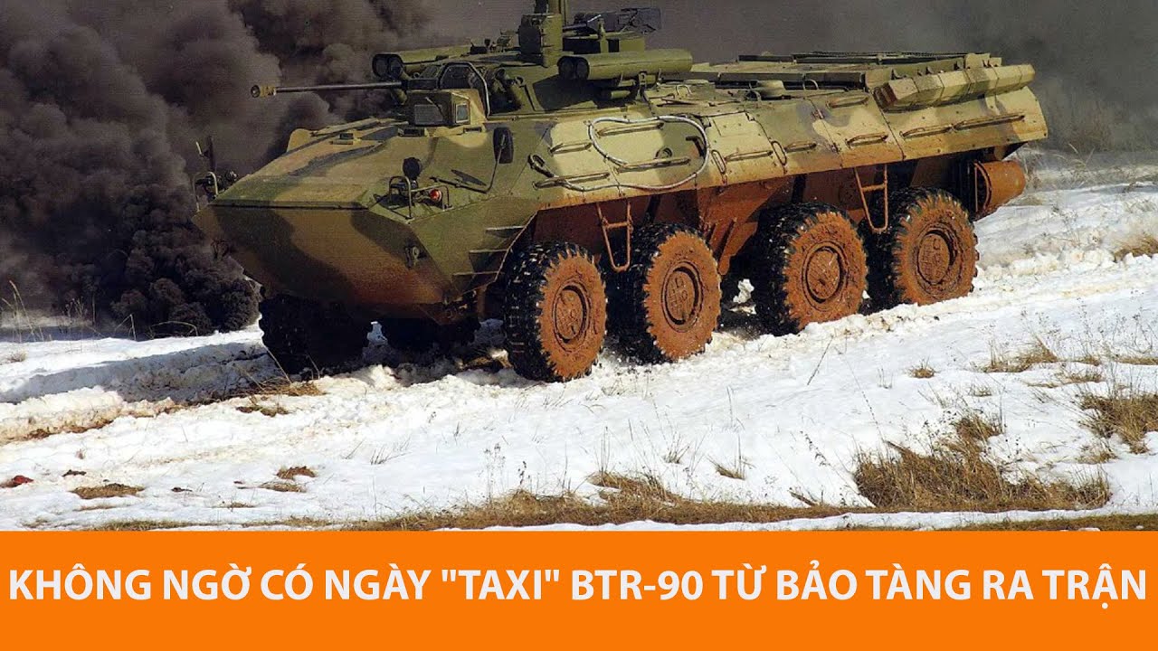 Không ngờ có ngày xe thiết giáp chở quân BTR-90 lại được ra trận, loại này ngon... - YouTube