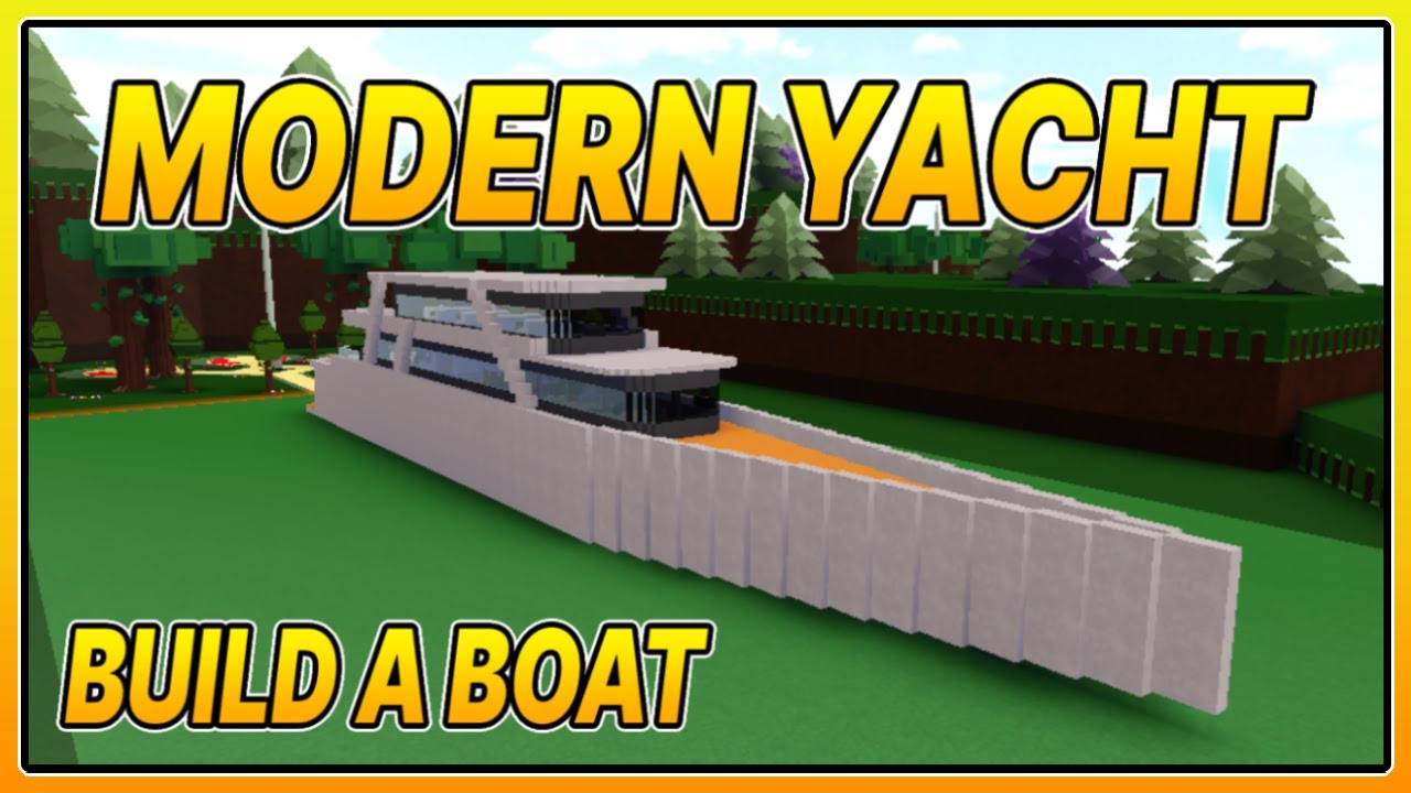 Modern Yacht In Roblox Build A Boat For Treasure - YouTube
