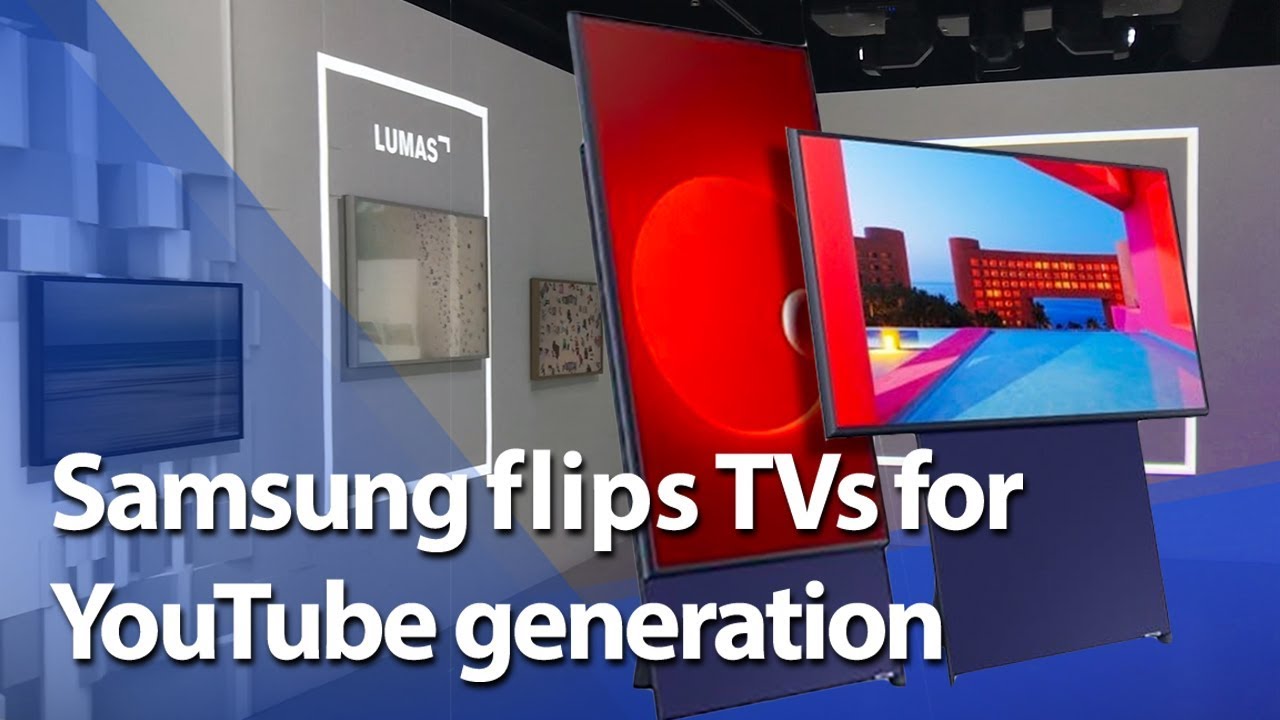 Samsung flips TVs for YouTube generation - YouTube