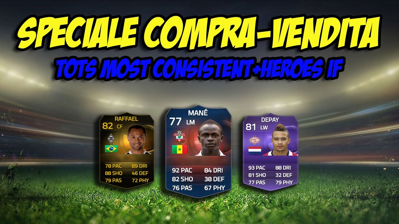 Fifa 15 : COMPRAVENDITA SPECIALE #TOTS Most Consistent + Manè Record ...