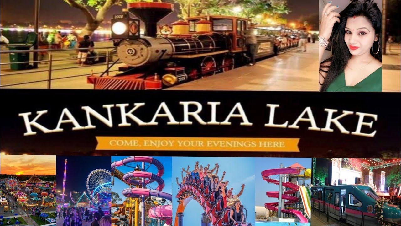 Kankaria Lake | Kankaria Zoo | Rides | Balvatika | Nagina Wadi ...