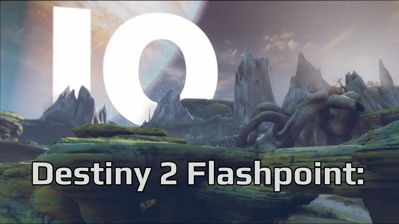 Destiny 2 Flashpoint: IO - YouTube