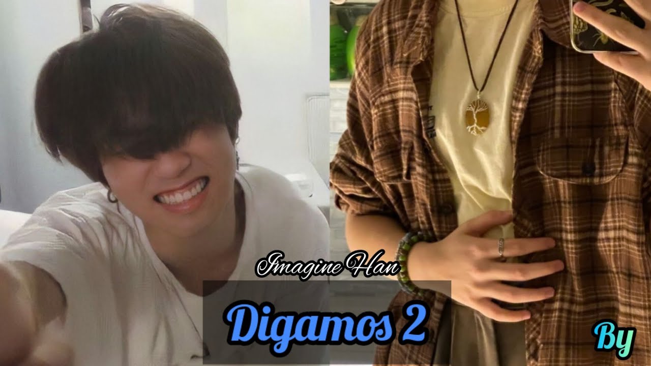 Digamos... – Imagine Han (SKZ) °Episódio 2/2° - YouTube