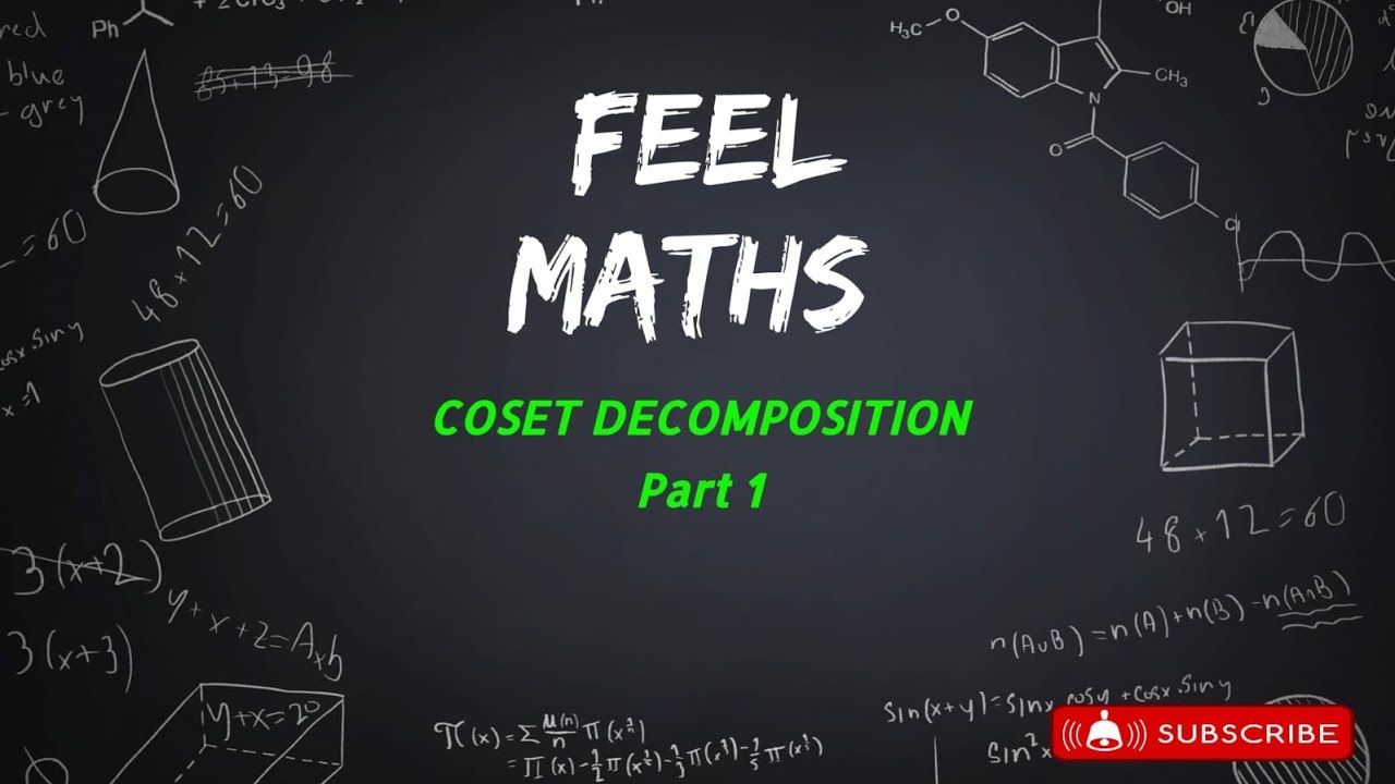 COSET DECOMPOSITION - YouTube