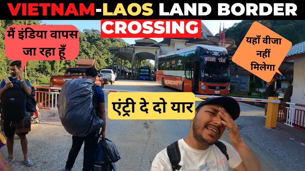 Deported From Vietnam - Laos Border😰| Worst Experience🥵 - YouTube