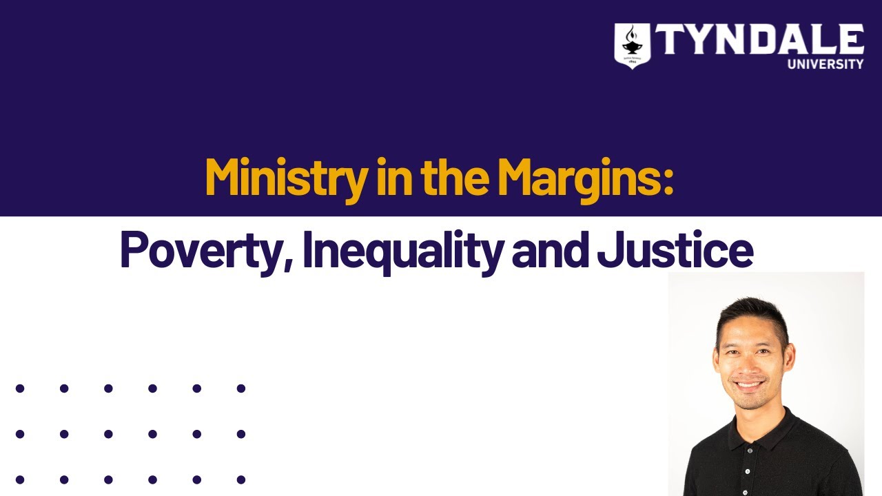 Ministry in the Margins: Poverty, Inequality and Justice - YouTube
