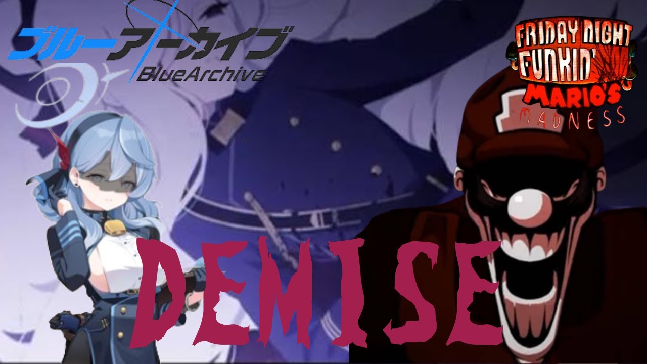 【FNF×Blue archive】Demise ft. Ako and MX - YouTube