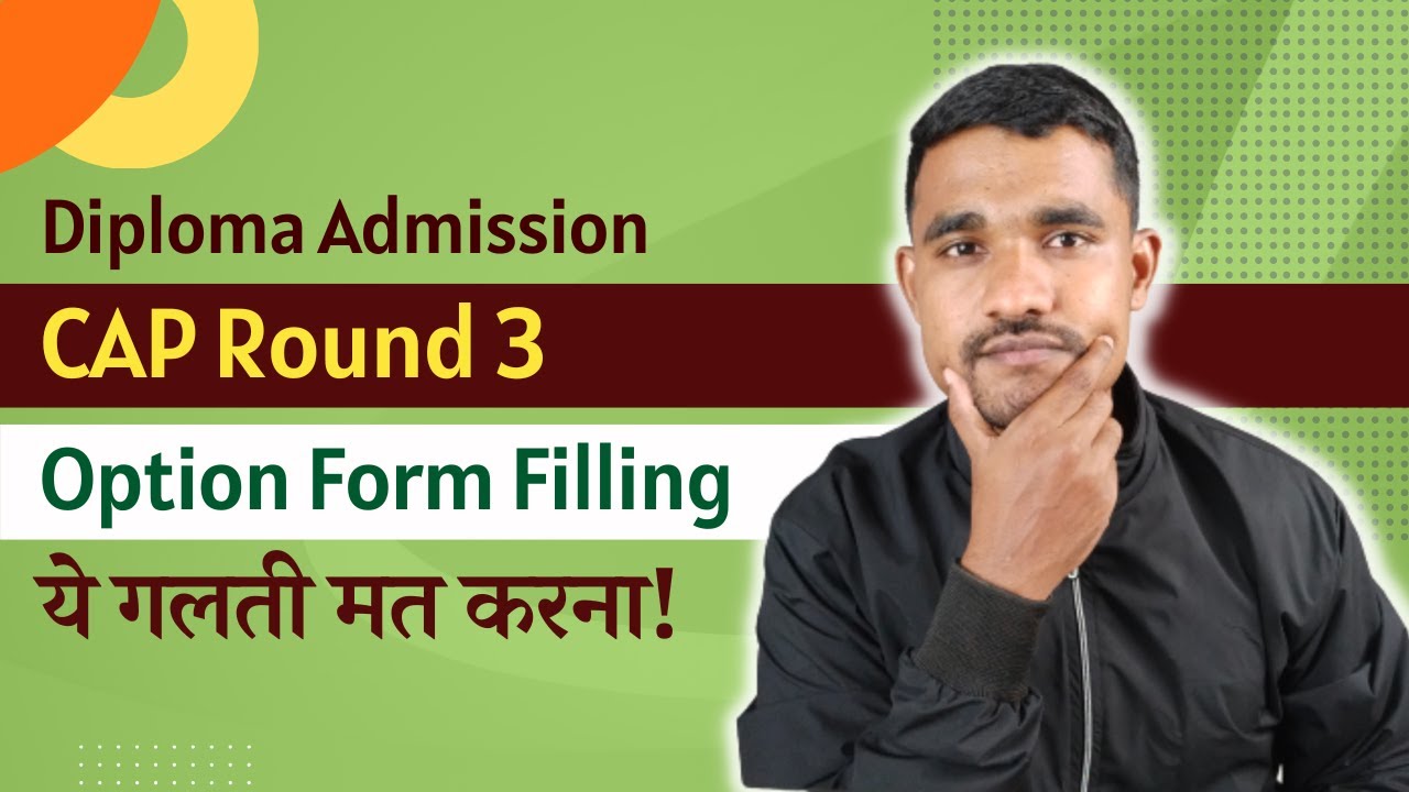 Diploma CAP round 3 option form filling | Diploma Admission 2022 - YouTube